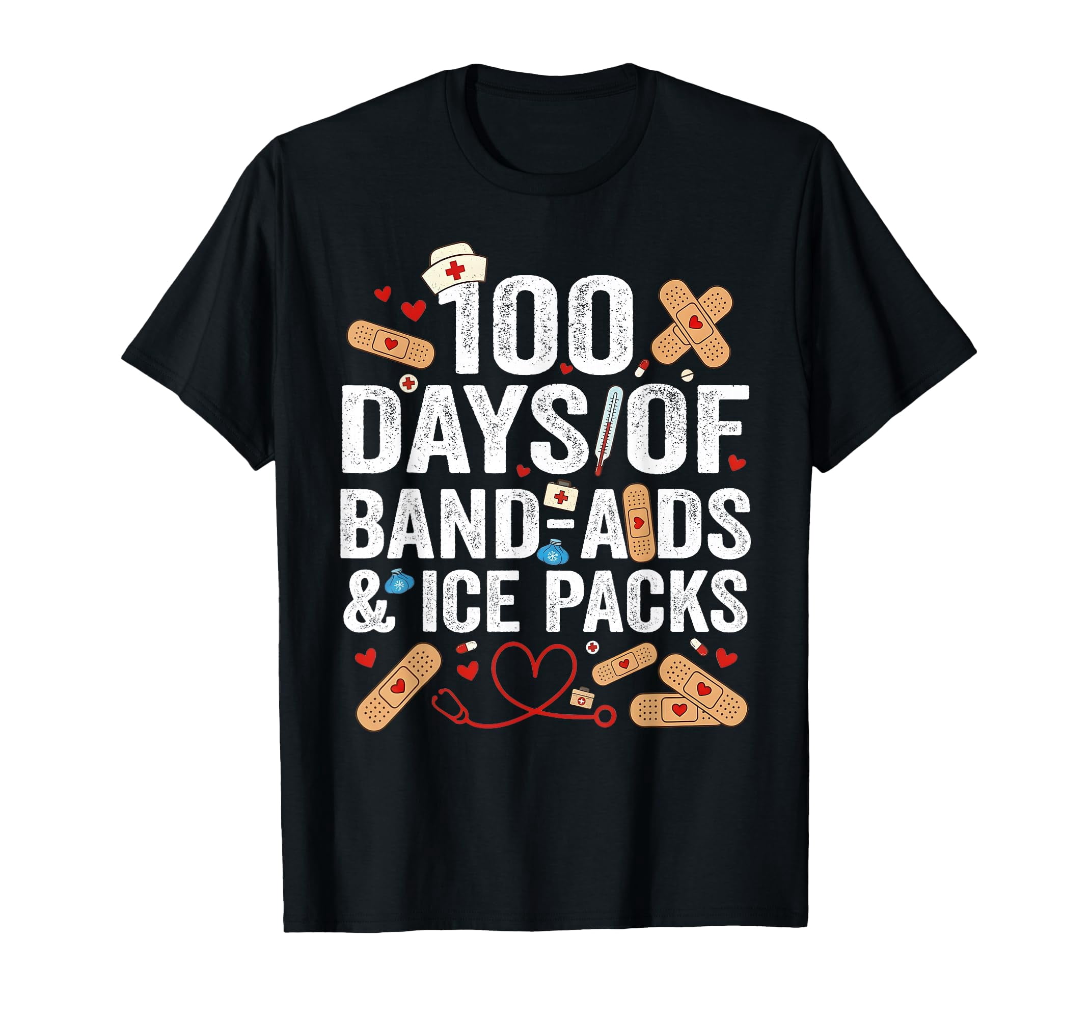 100 Days of School Nurse 100 Day Band Aids Funny T-Shirt with Nurse Hat ...