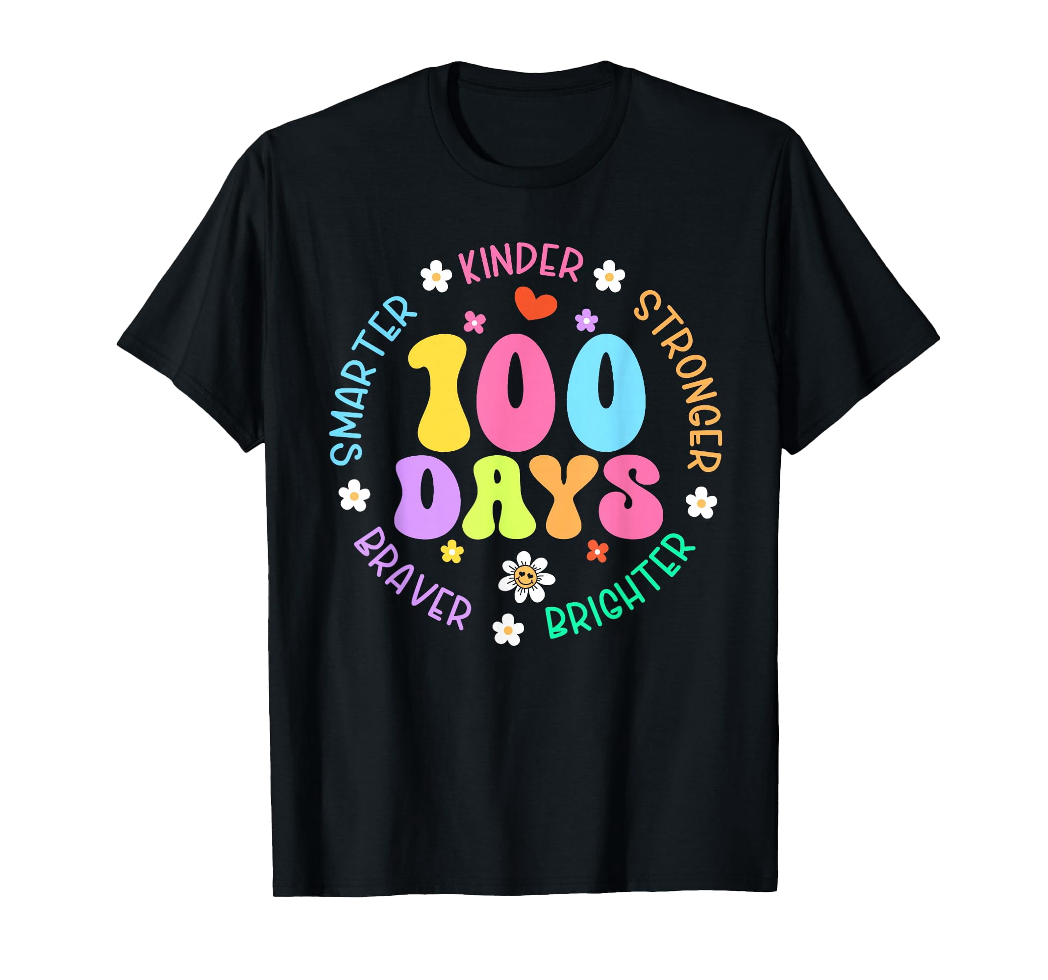 100 Days of School Smarter Brighter 100th Day T-Shirt with Colorful ...