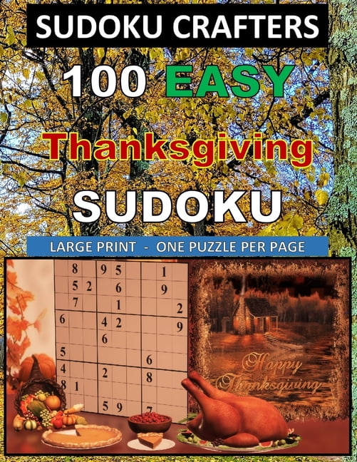100 EASY Thanksgiving SUDOKU: Large Print - One Puzzle Per Page ...