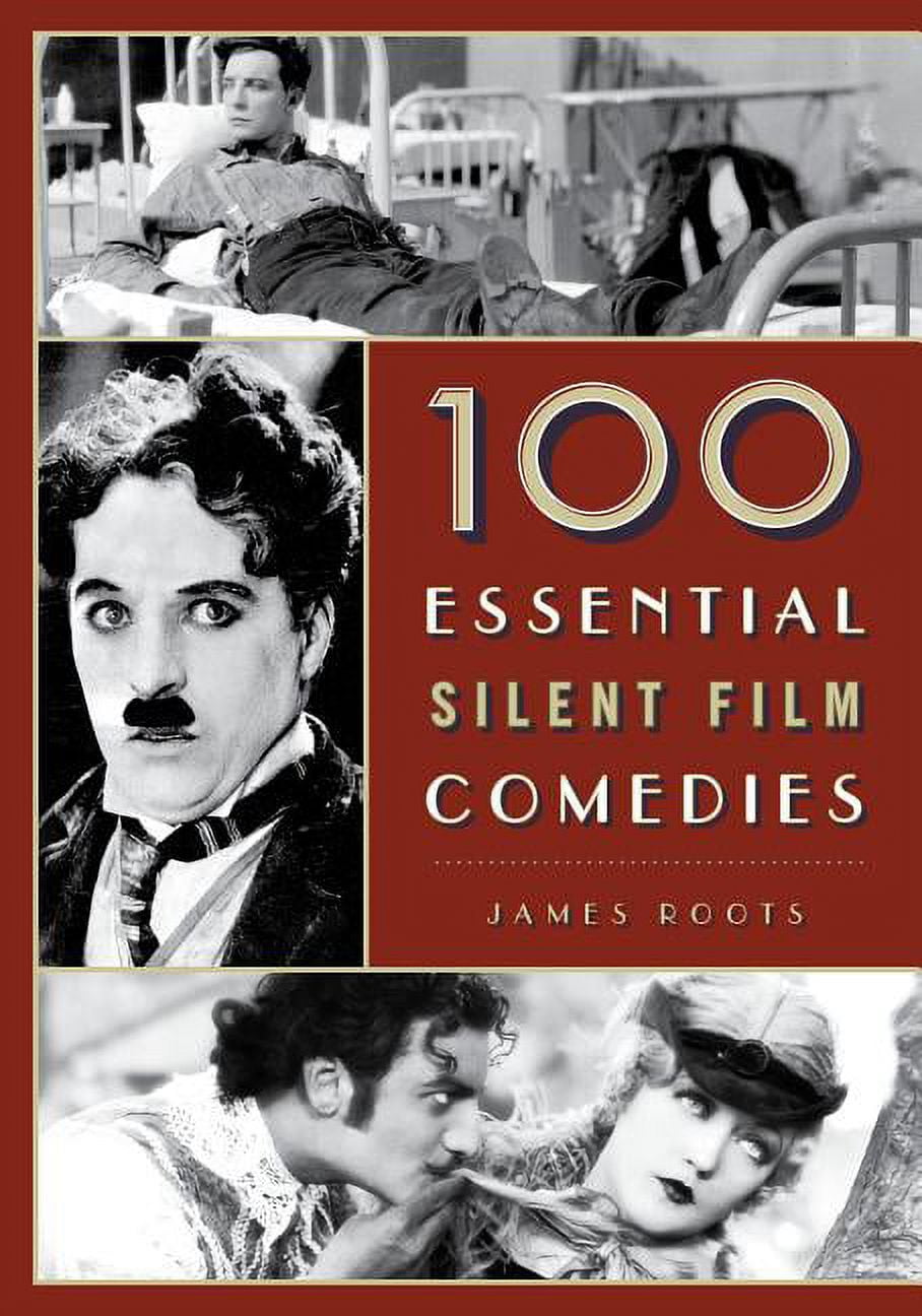 100 Essential Silent Film Comedies, (Hardcover) - Walmart.com