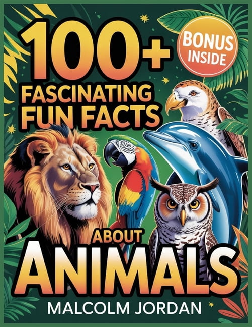 100+ Fascinating fun Facts About Animals: fun and surprising animal ...