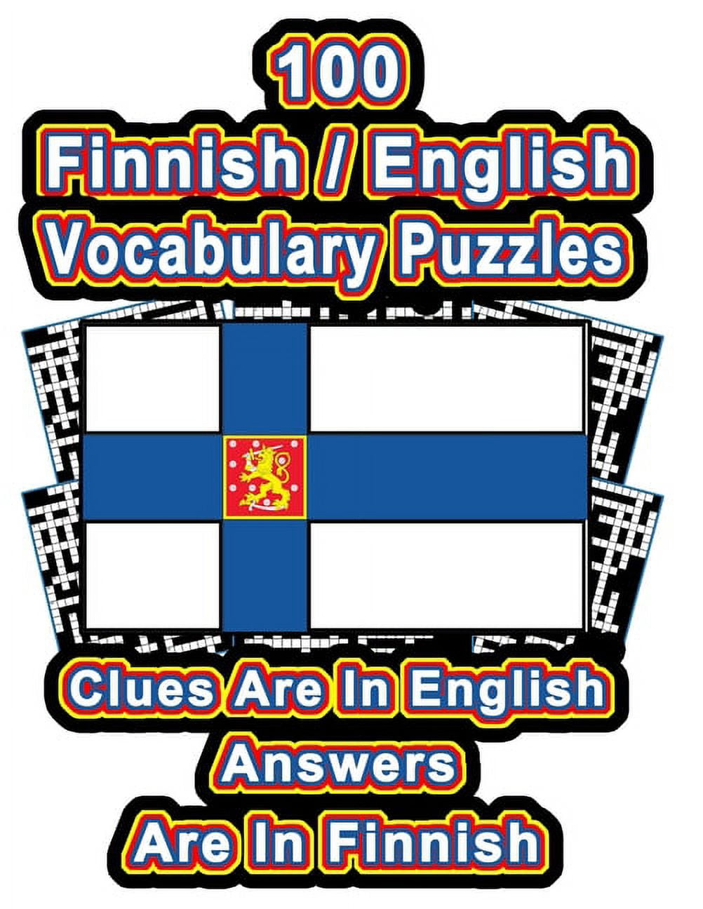 100 Finnish/English Vocabulary Puzzles: Learn Finnish By Doing FUN ...