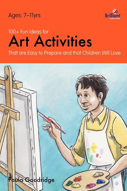 100+ Fun Ideas for Art Activities That Are Easy to Prepare and That ...