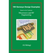 Advanced Rf & Microwave Circuit Design (Updated & Modernized Edition ...