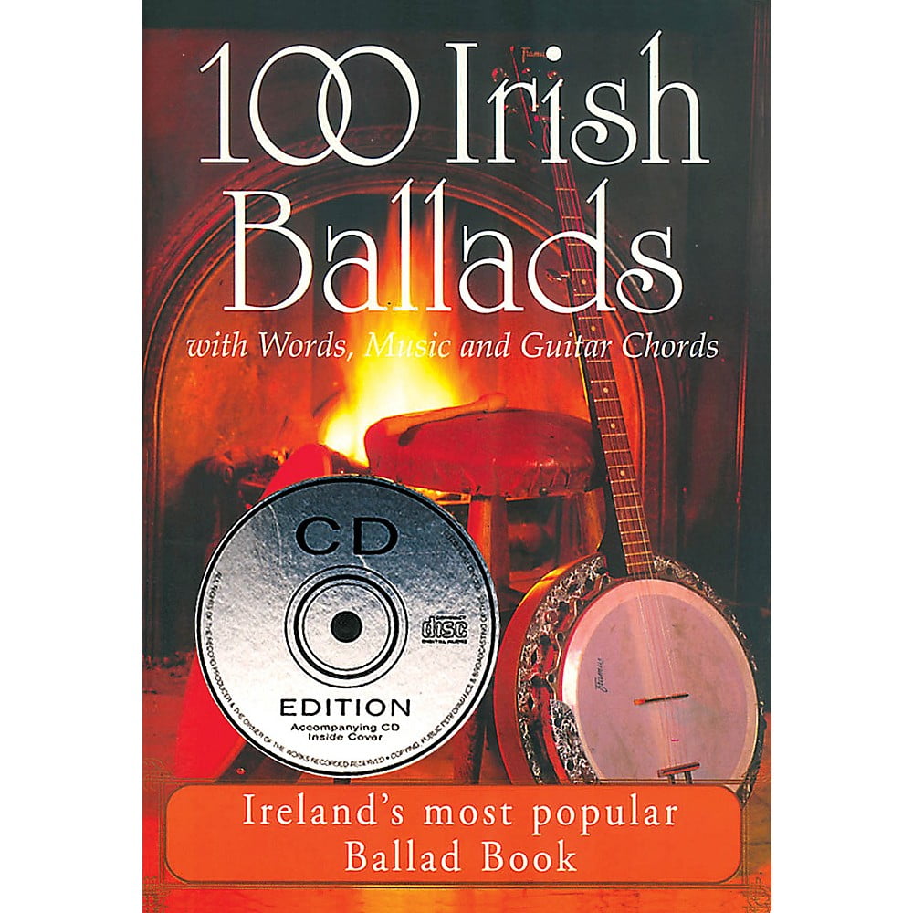 100 Irish Ballads - Volume 1: Irelands Most Popular Ballad Book ...