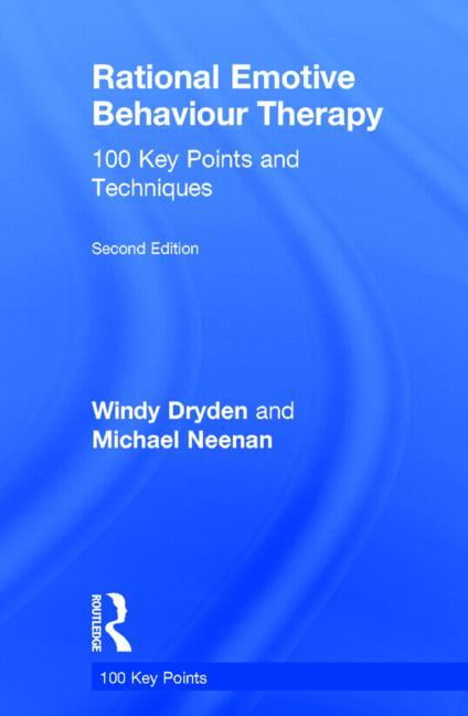 100 Key Points Rational Emotive Behaviour Therapy 100 Key Points And