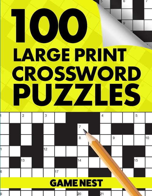 100 Large Print Crossword Puzzles: Puzzle Book for Adults (Paperback ...