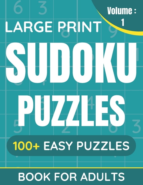 100+ Large Print Sudoku Puzzles: Large Print Sudoku Puzzles Book For ...