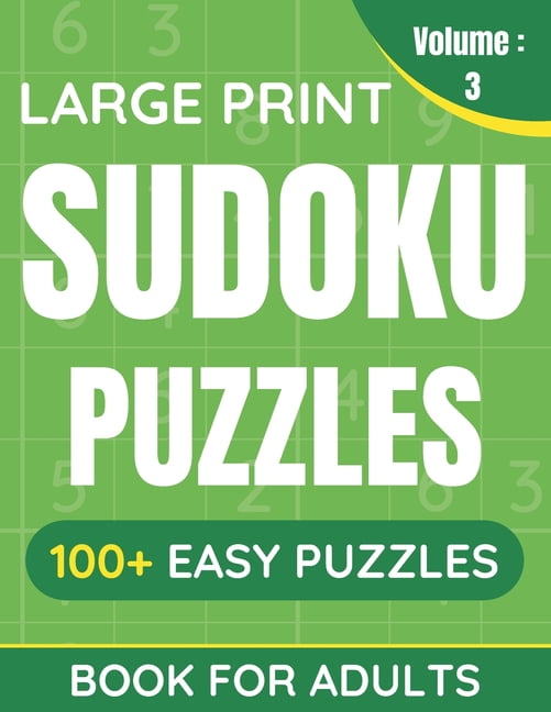 100+ Large Print Sudoku Puzzles: Large Print Sudoku Puzzles Book For ...
