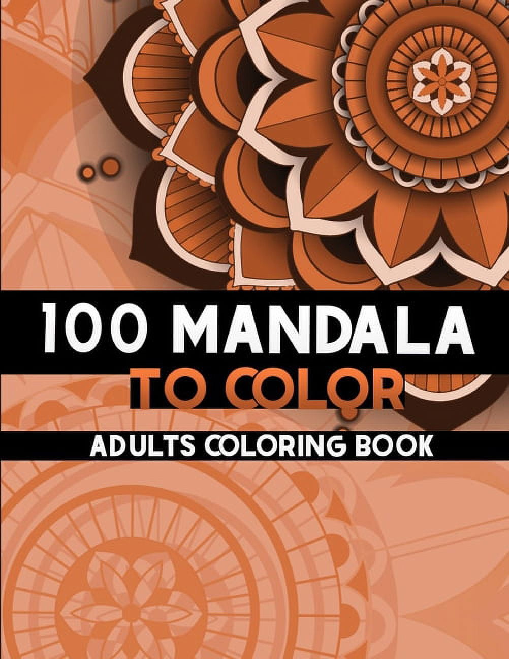 100 Mandala to color : Coloring Books for Adults and teens, Get ...