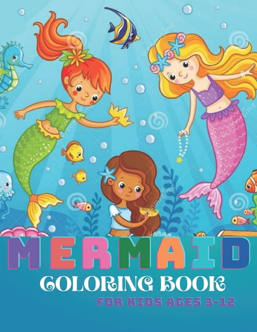 100 Mermaid Coloring Book For Kids: Unique Fun Mermaid Coloring Book ...