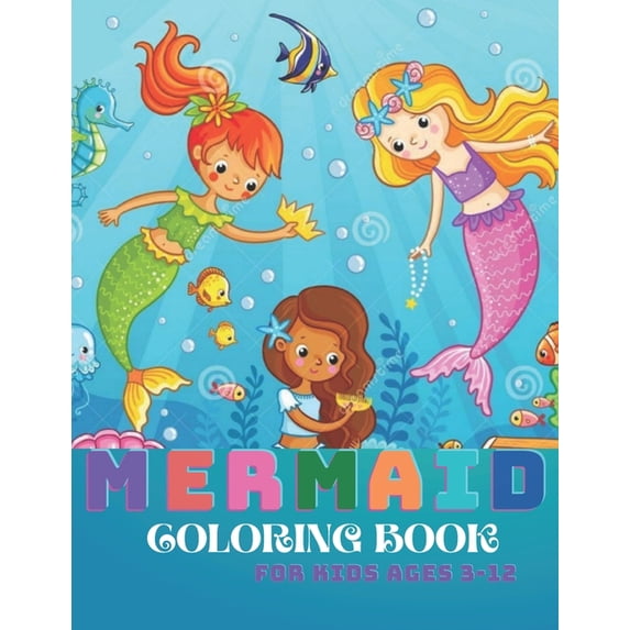 100 Mermaid Coloring Book For Kids : Unique Fun Mermaid Coloring Book ...