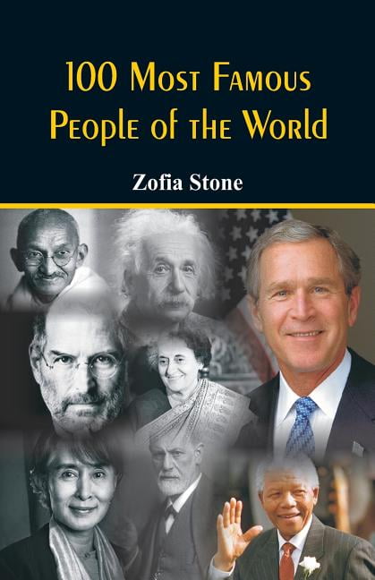 100 Most Famous People of the World (Paperback) - Walmart.com