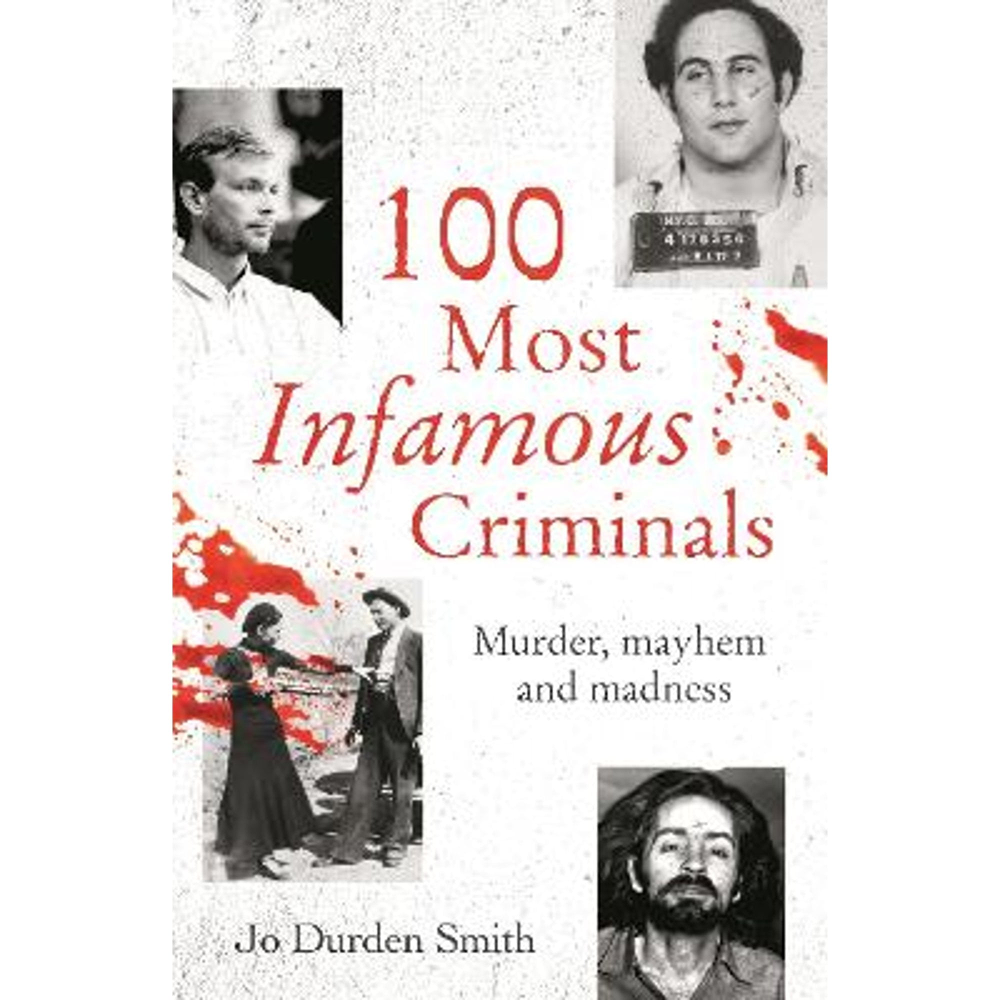 Pre-Owned 100 Most Infamous Criminals (Paperback) 9781398803527 ...
