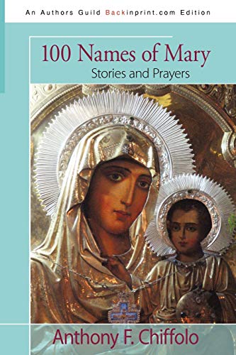 Pre-Owned 100 Names of Mary: Stories and Prayers (Paperback) 144012132X ...