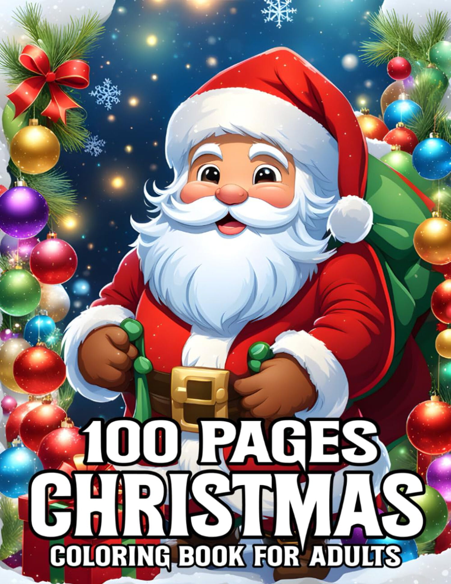 100 Pages Christmas Coloring Book For Adults: 100 Pages Christmas ...