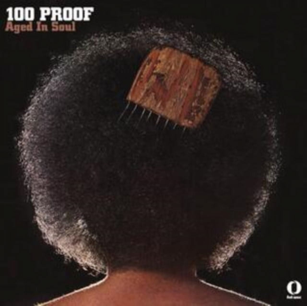 100 Proof (Aged in Soul) - 140-Gram Black Vinyl - Walmart.com