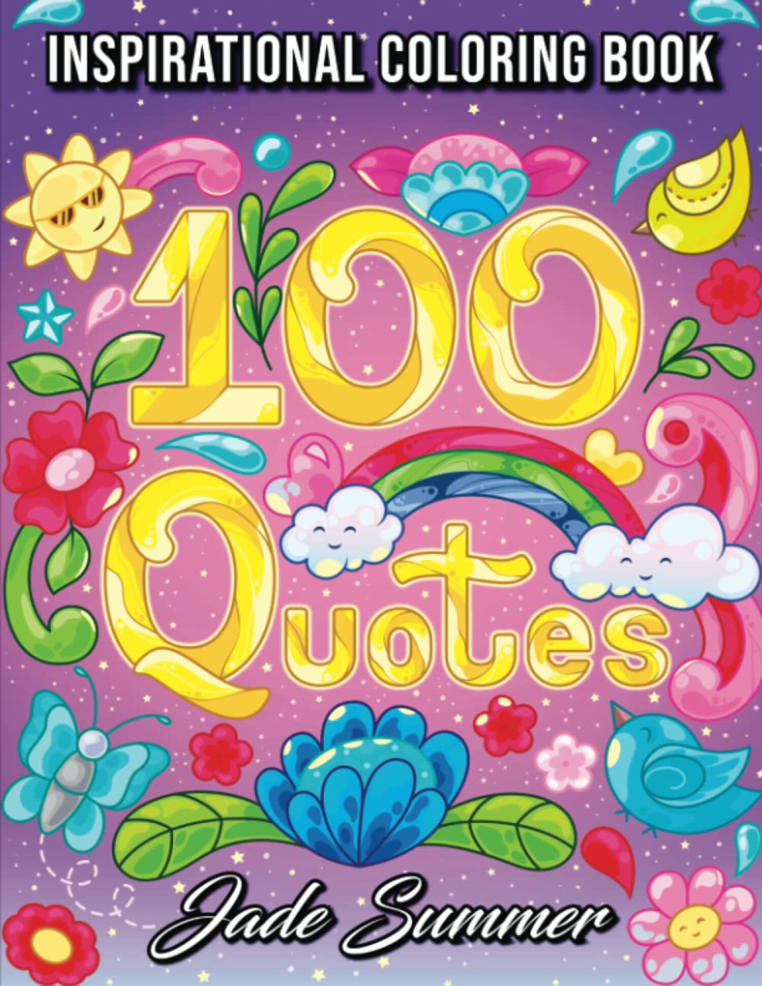 100 Quotes: An Adult Coloring Book with Inspirational Quotes for ...