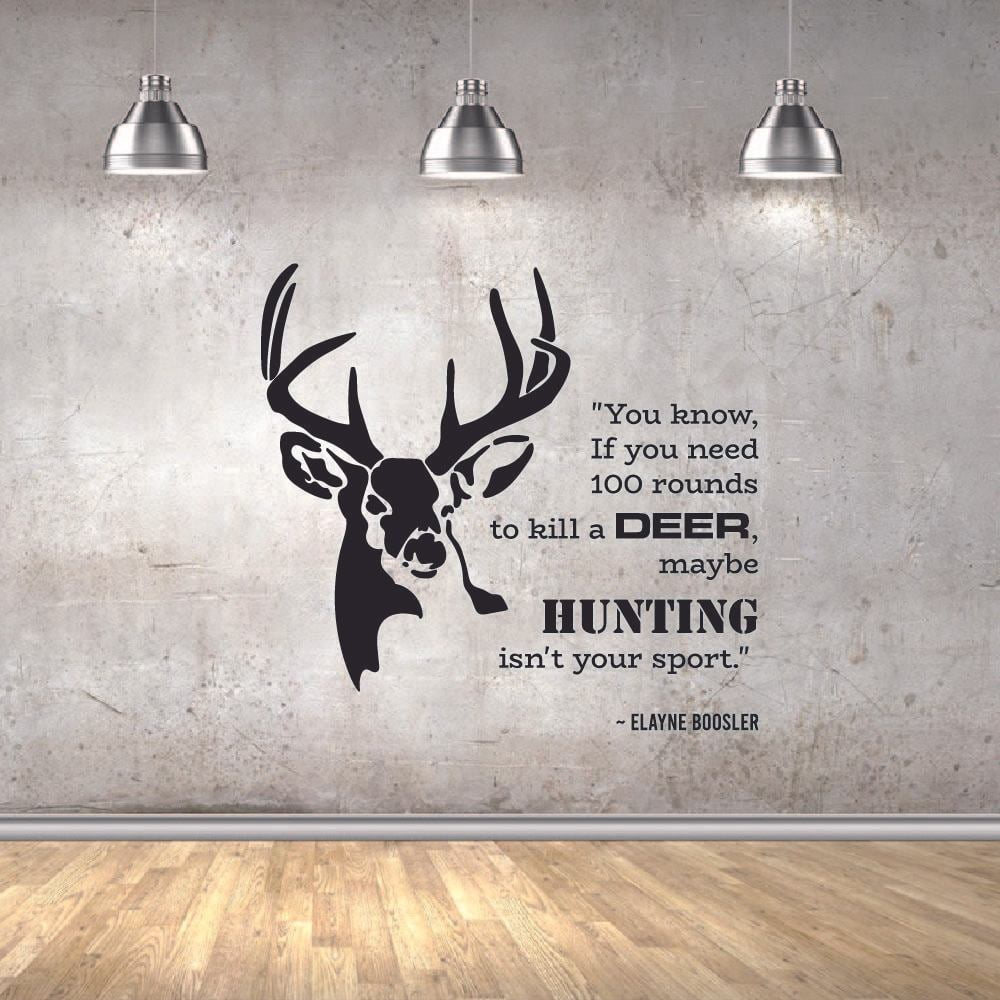 100 Rounds To Kill A Deer Quote Hunting Hunter Huntsman Hunt Forest ...