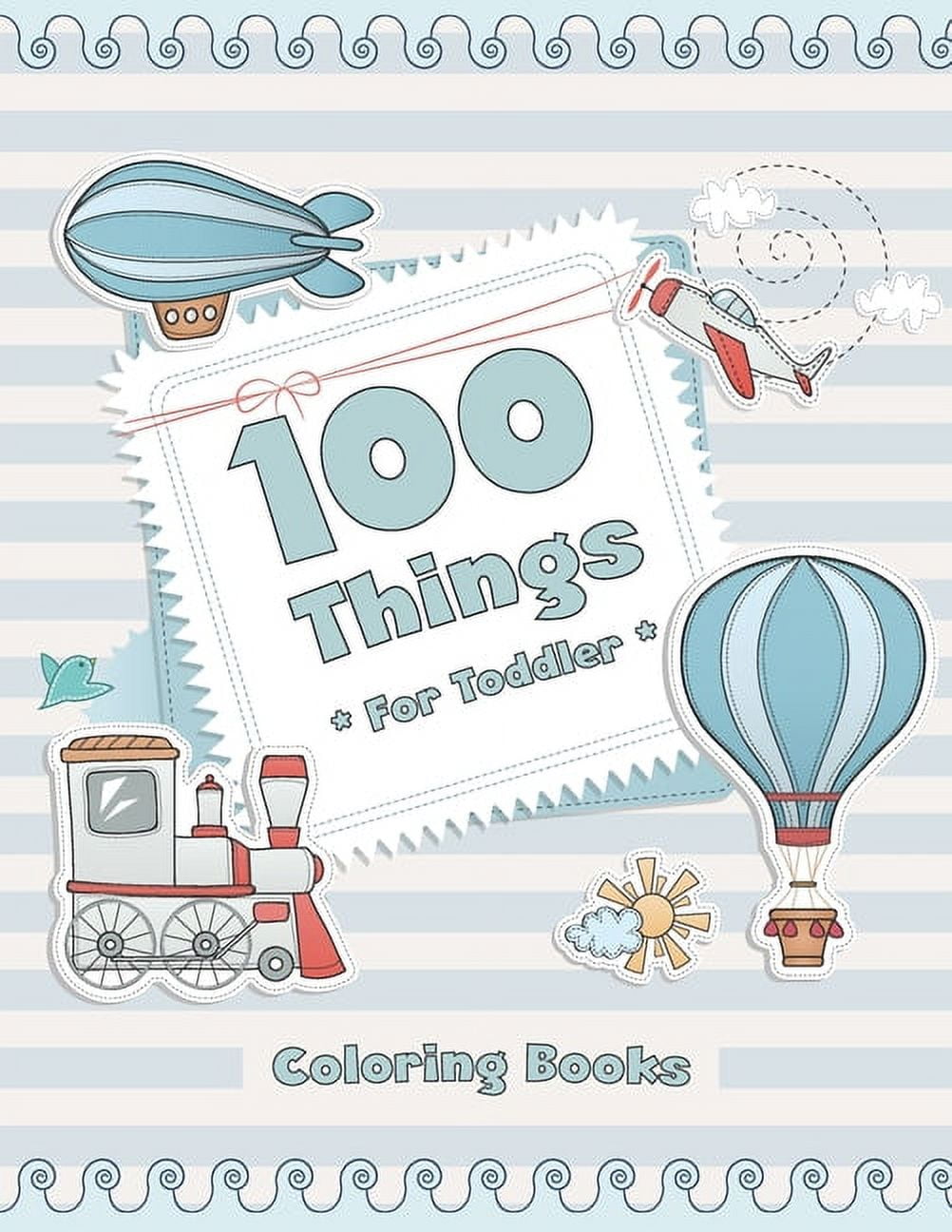 100 Things For Toddler Coloring Book: Easy and Big Coloring Books for ...