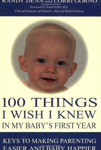 Pre-Owned 100 Things I Wish I Knew in My Baby's First Year (100 Ideas ...