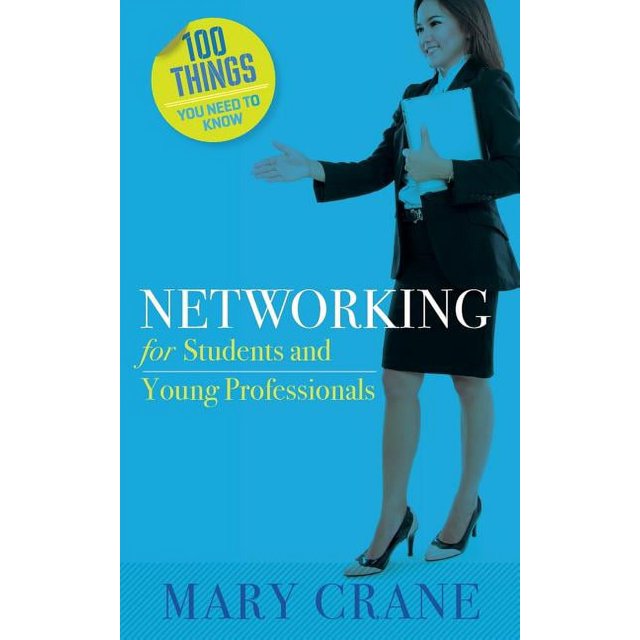 100 Things You Need to Know: Networking: For Students and New ...