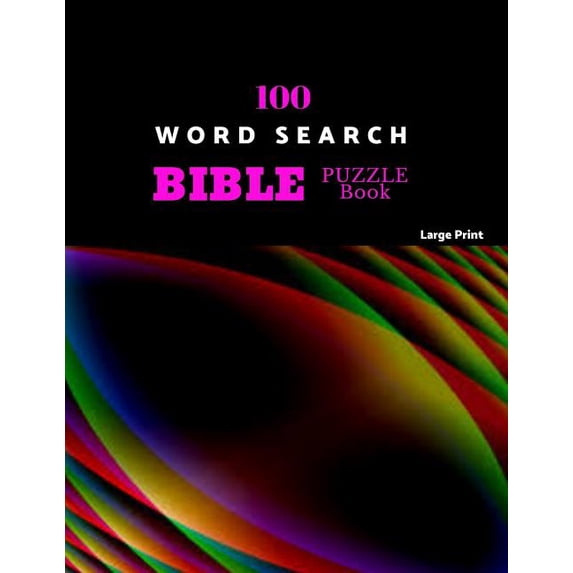 100 Word Search Bible Puzzle Book Large Print: Brain Challenging Bible ...