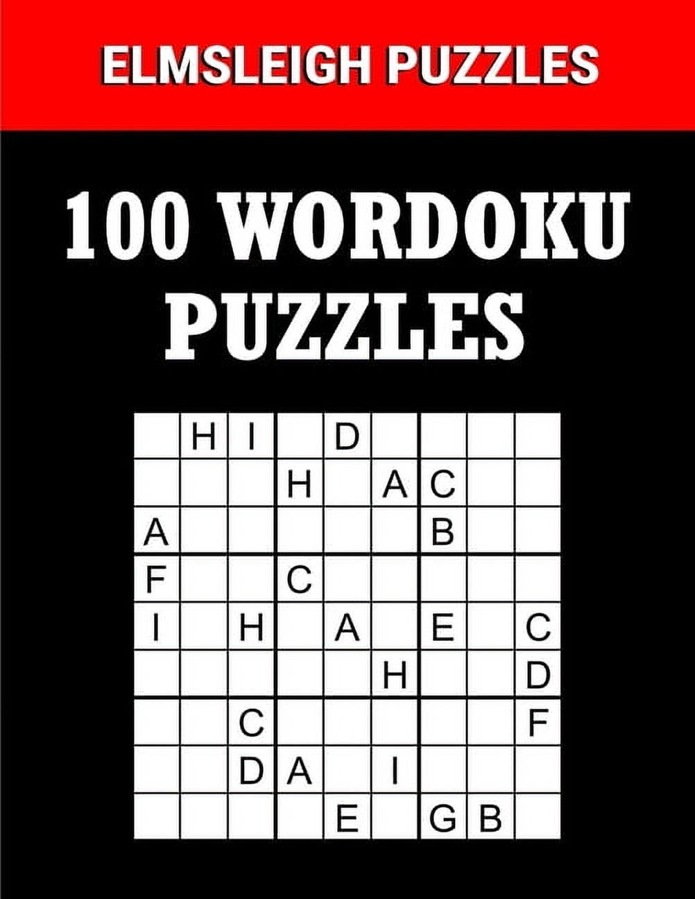 Wordoku Puzzle Books by Elmsleigh Designs: 100 Wordoku Puzzles Book - A ...