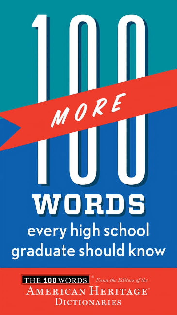100 Words 100 More Words Every High School Graduate Should Know ...