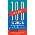 100 Words 100 More Words Every High School Graduate Should Know ...