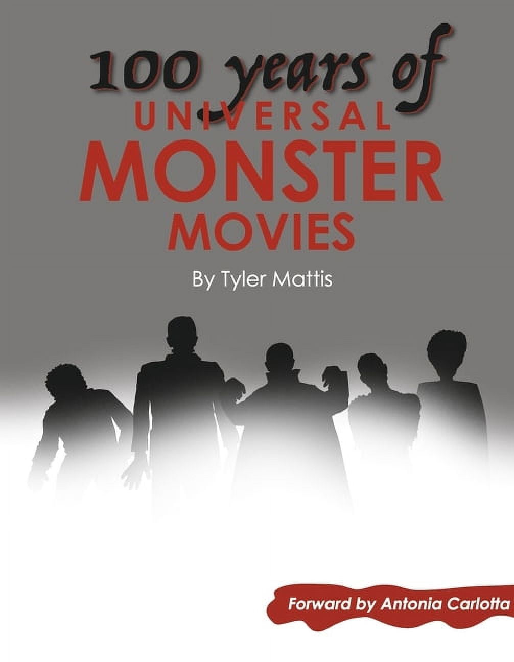 100 Years of Universal Monster Movies (Hardcover) - Walmart.com