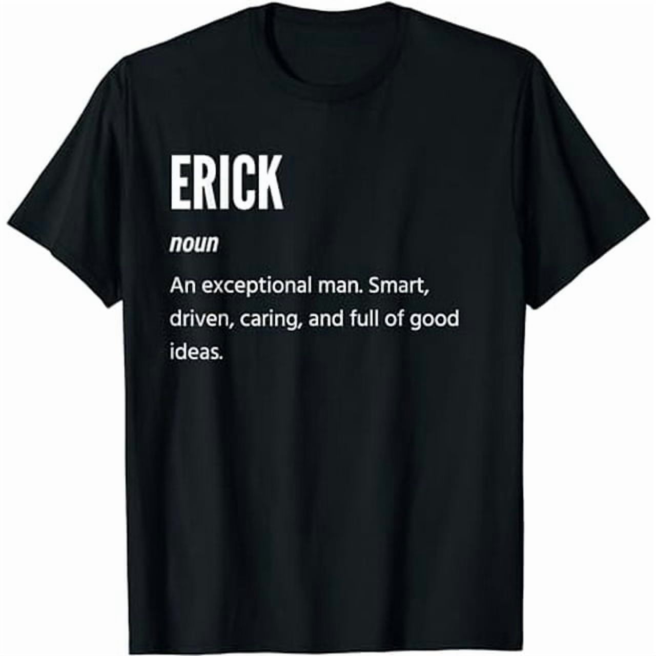 100% cotton tshirts Erick Gifts, Noun, An Exceptional Man T-Shirt ...