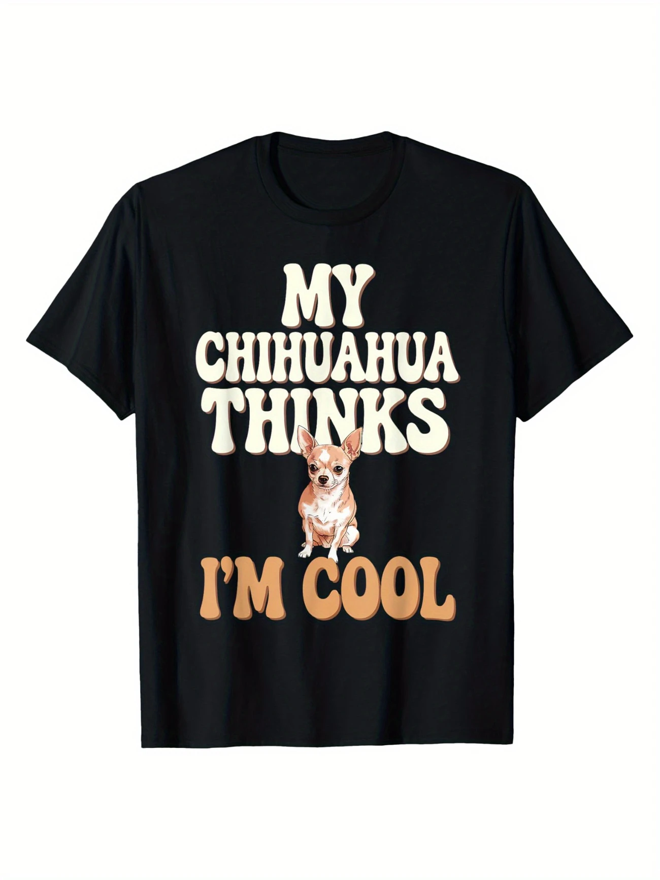 100% cotton tshirts men tee 1pc, Chihuahua Thinks I'm Cool Chihuahua T-Shirt Soft Men's Fancy ...