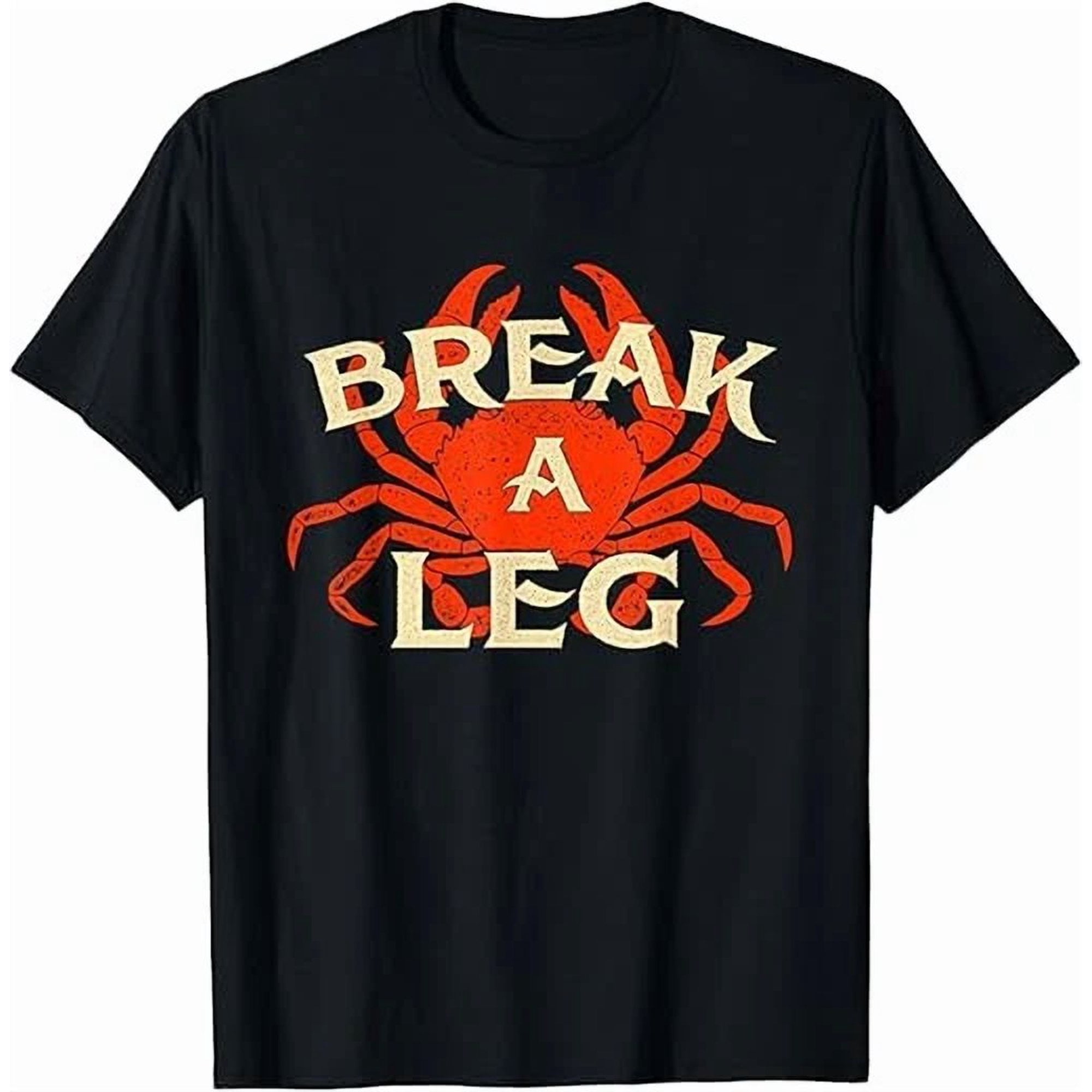 100% cotton tshirts men tee Break A Leg - Crabber Crab Lover Crabbing ...