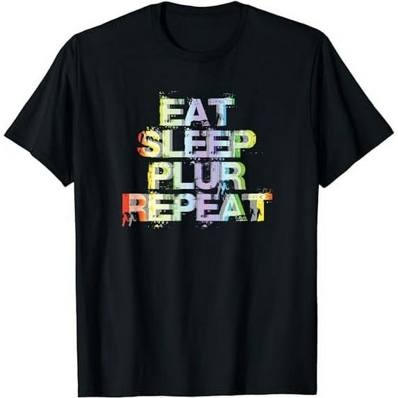 100% cotton tshirts men tee Eat Sleep PLUR Repeat Peace Love Unity ...