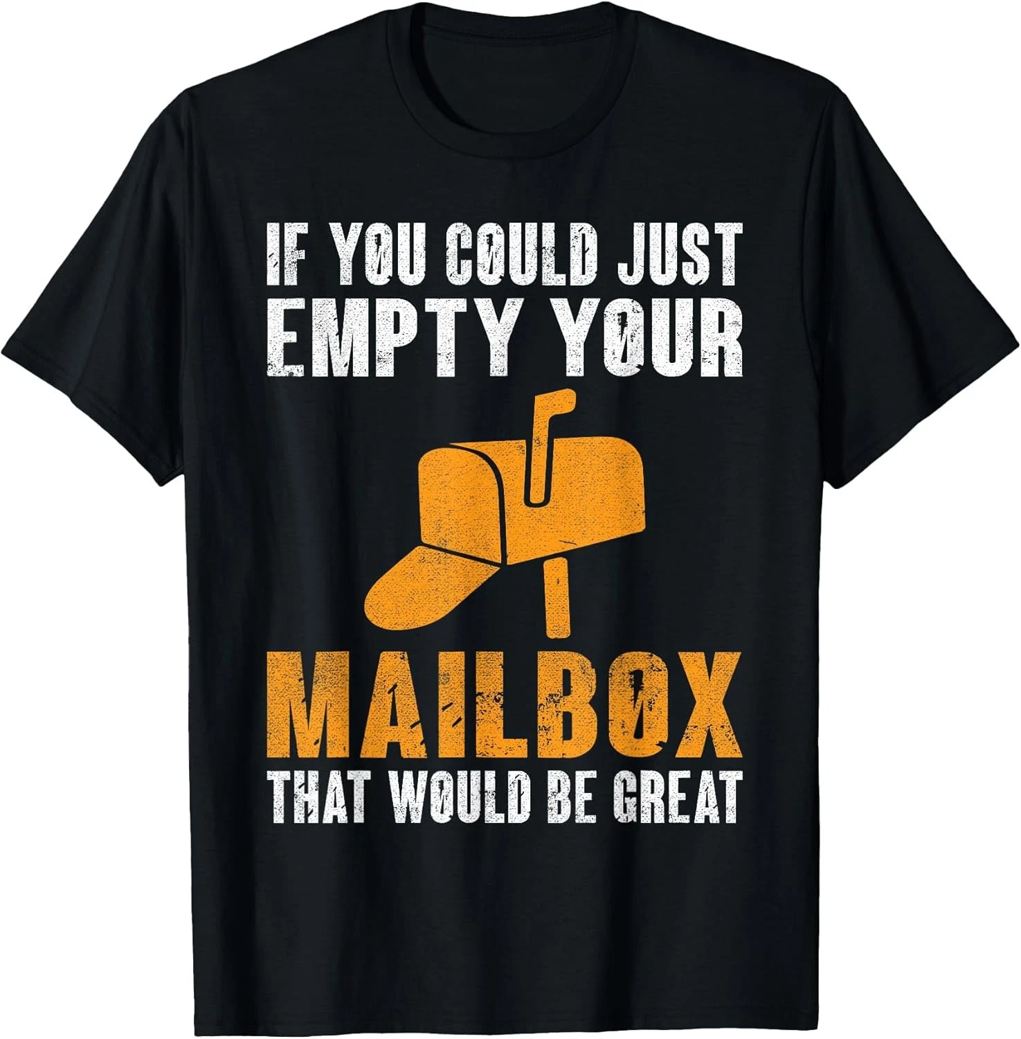 100% cotton tshirts men tee Empty Your Mailbox: Funny Postal Employee ...