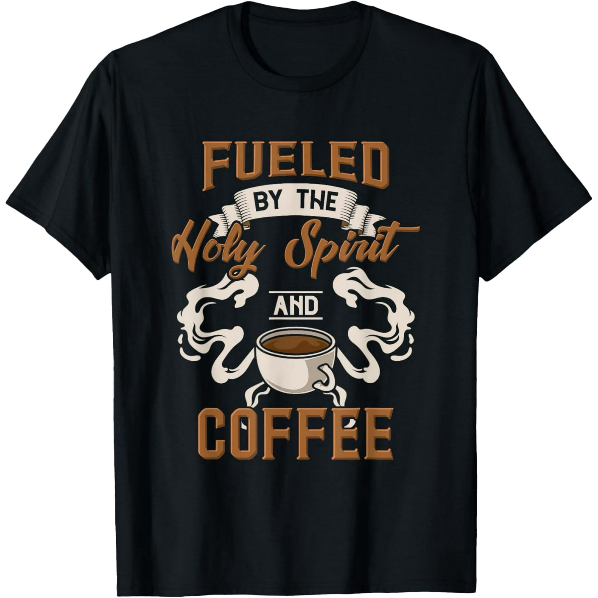 100% cotton tshirts men tee Fueled By The Holy Spirit And Coffee for ...