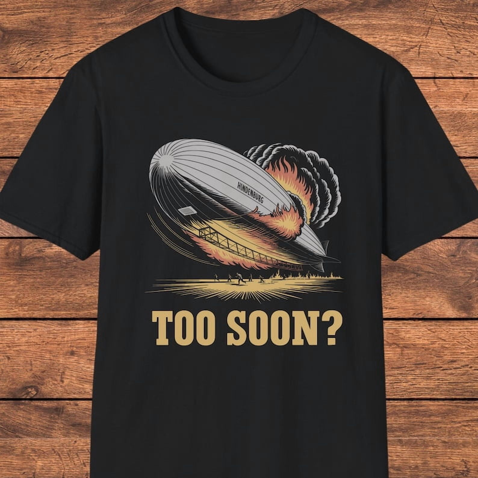 100% cotton tshirts men tee Hindenburg Disaster T-Shirt, Dark Humor ...