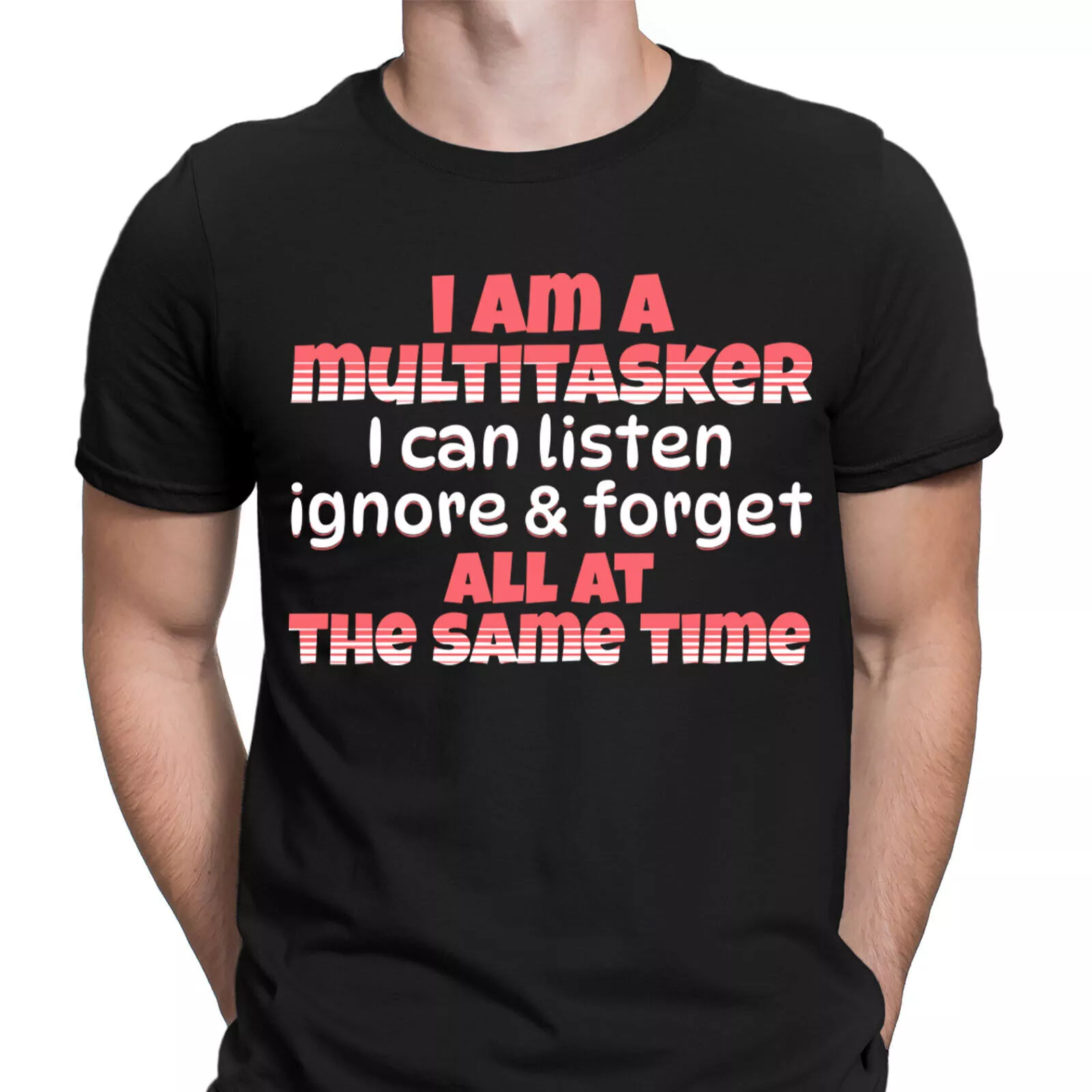100% cotton tshirts men tee I Am Multitasking I Can Listen Ignore ...
