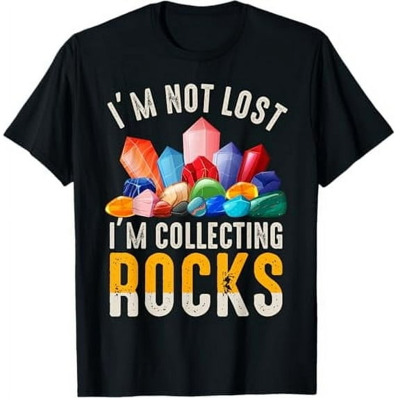 100% cotton tshirts men tee I'm Not Lost I'm Collecting Rocks Geologist ...
