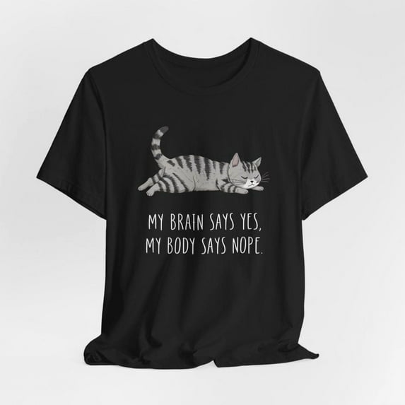 100% cotton tshirts men tee Lazy Cat T-Shirt – 'My Brain Says Yes, My ...