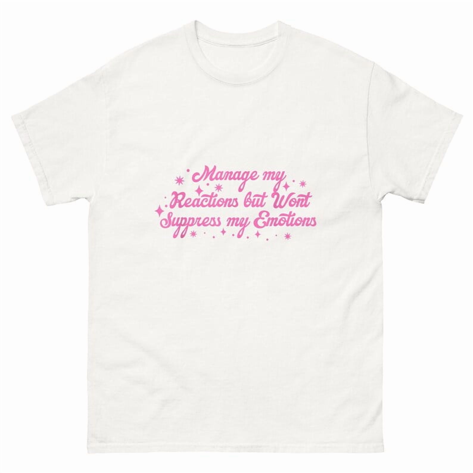 100% cotton tshirts men tee Manage Reactions Not Emotions T-Shirt ...