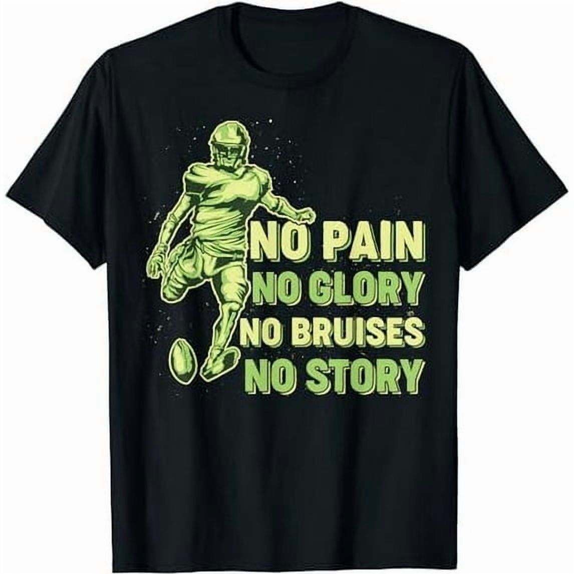 100% cotton tshirts men tee No Pain No Glory No Bruises No Story ...