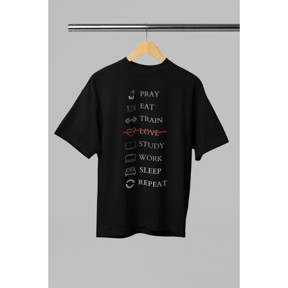 100% cotton tshirts men tee Pray. Eat. Train. Study. Work. Sleep ...