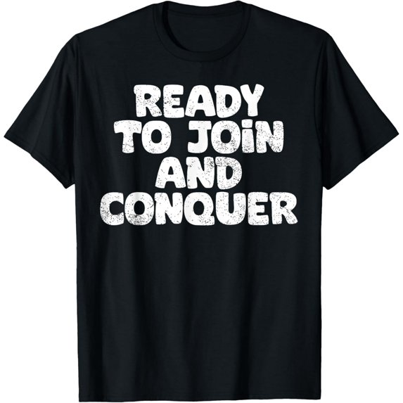 100% cotton tshirts men tee Premium Comfort - Ready To Join And Conquer ...