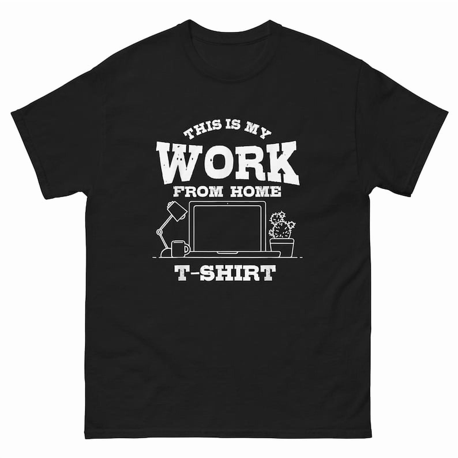 100% cotton tshirts men tee This Is My Work From Home T-Shirt | Remote Office Humor Tee | WFH ...