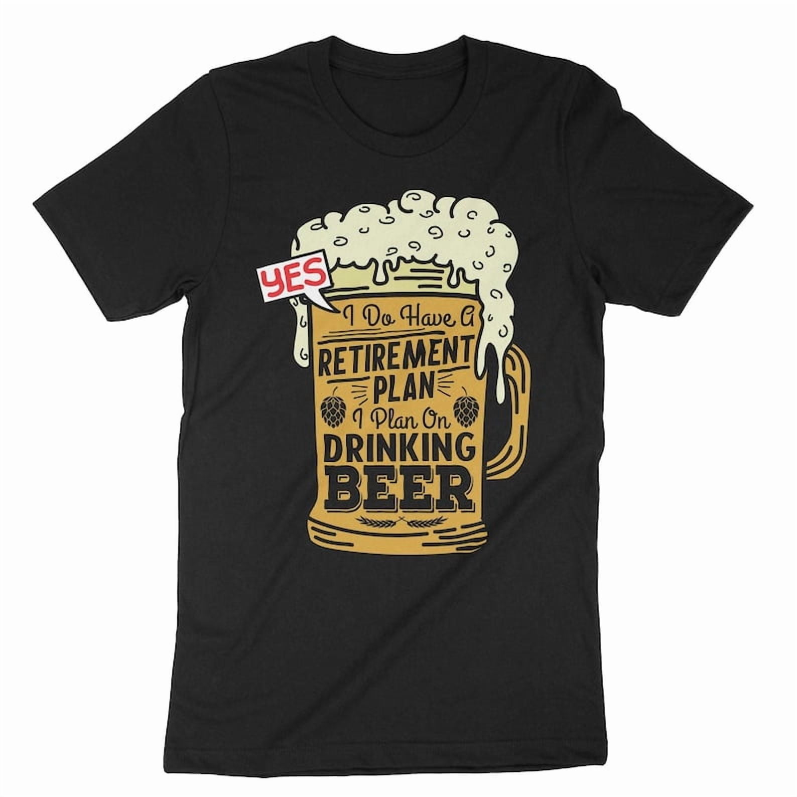 100% cotton tshirts men tee Yes I Do Have A Retirement Plan I Plan On ...