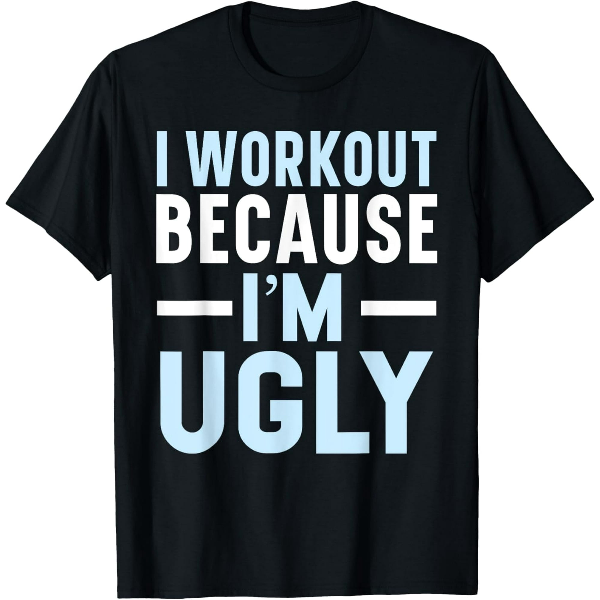 100% cotton tshirts men tee men and women can wear,I Workout Because I ...