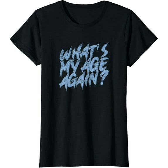 100%cottonWomen's black short sleevesWhat's my age again? Happy Hour ...