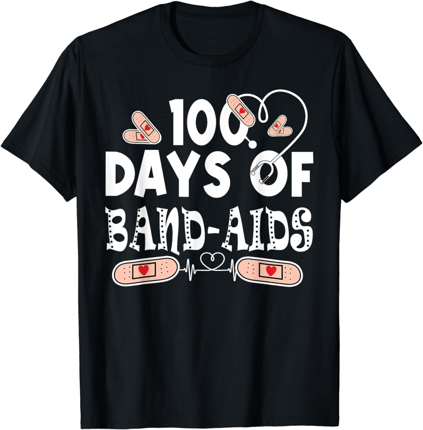 100 days of Band-aids - School Nurse 100 days of school T-Shirt ...